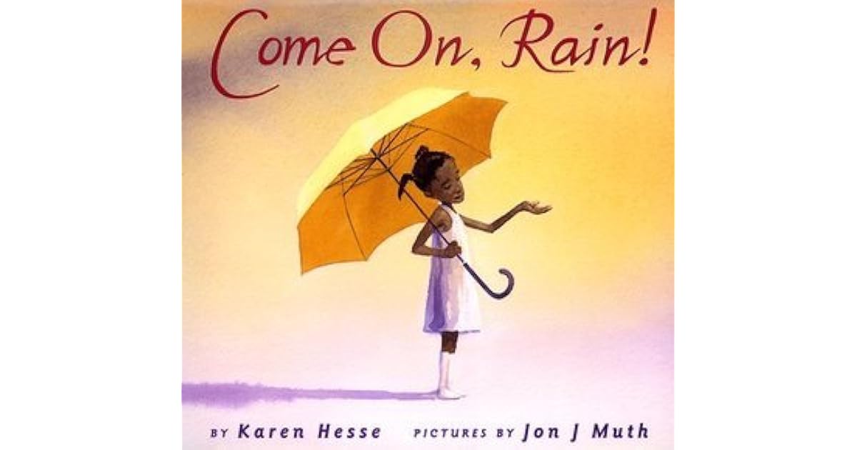 Come On, Rain! by Karen Hesse