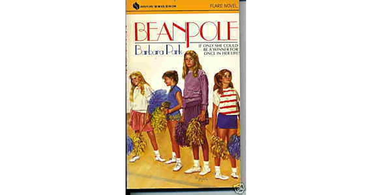 Beanpole by Barbara Park