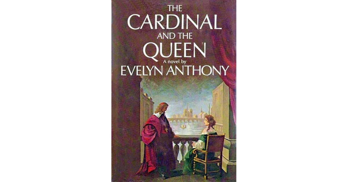 The Cardinal and the Queen by Evelyn Anthony