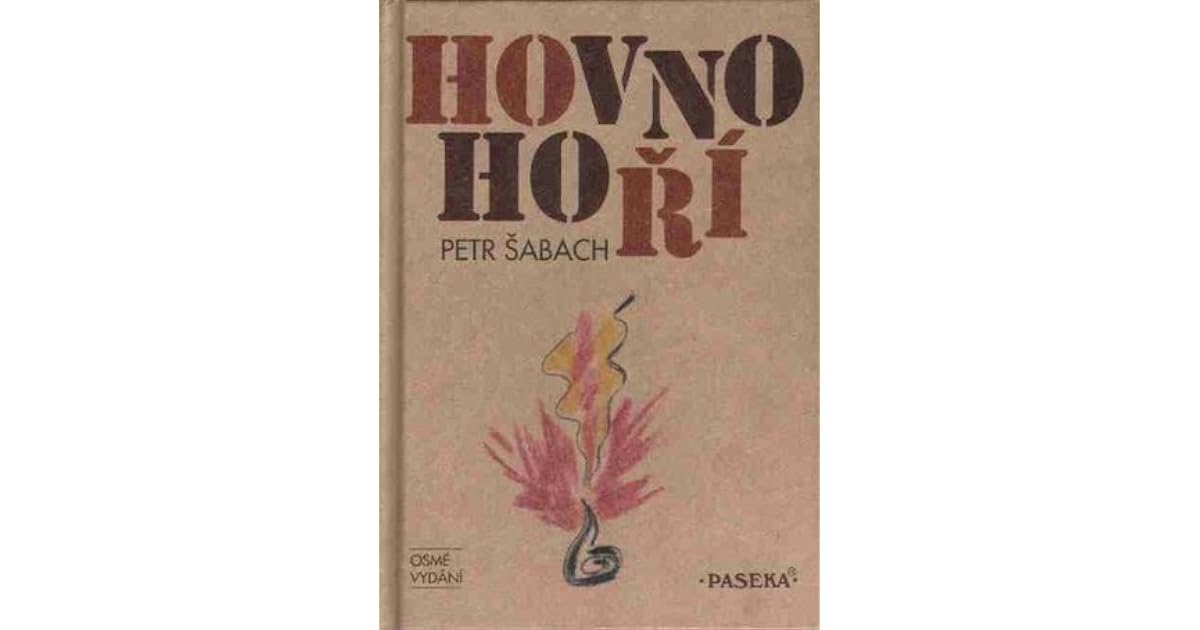 Hovno hoří by Petr Šabach