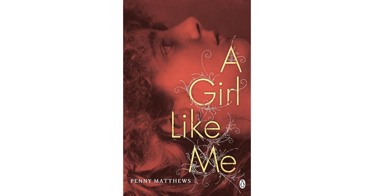 A Girl Like Me by Penny Matthews