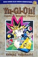 Yu-Gi-Oh! Vol. 3: Capsule Monster Chess (Yu-Gi-Oh!, #3) by Kazuki ...