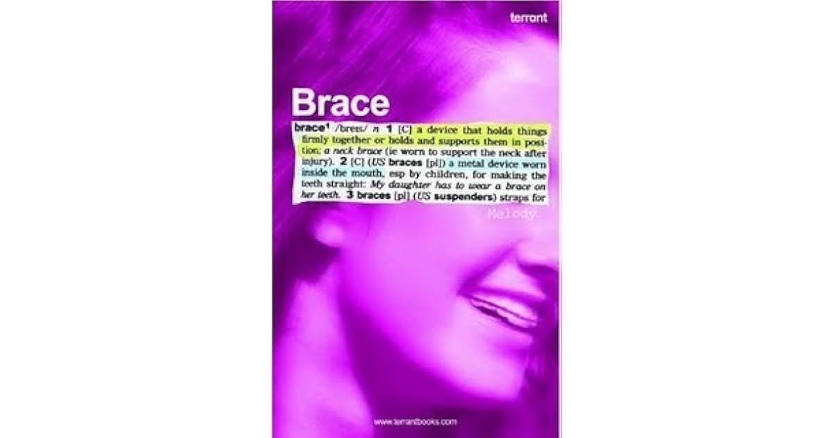 Brace by Melody