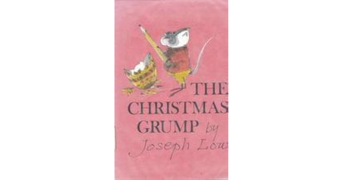 The Christmas Grump by Joseph Low