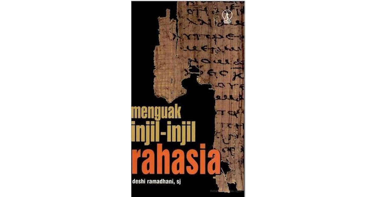 Menguak Injil-Injil Rahasia by Deshi Ramadhani