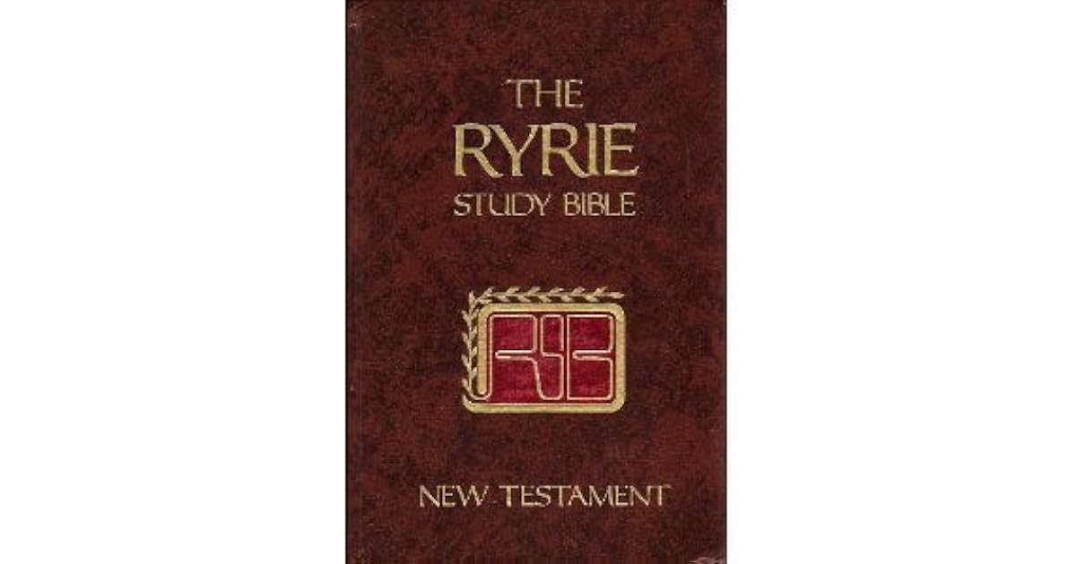 The Ryrie Study Bible, New Testament: New American Standard Version by ...