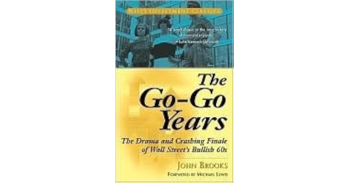 The Go-Go Years by John Brooks