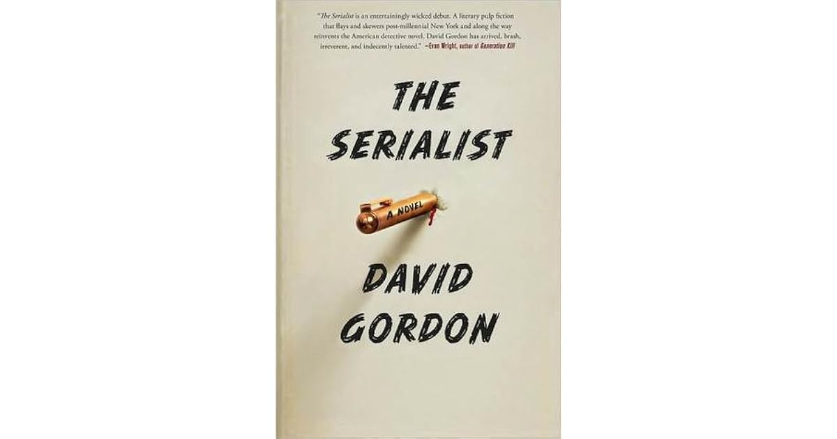The Serialist by David Gordon