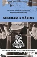 Maximum Security (Cherub, #3) by Robert Muchamore