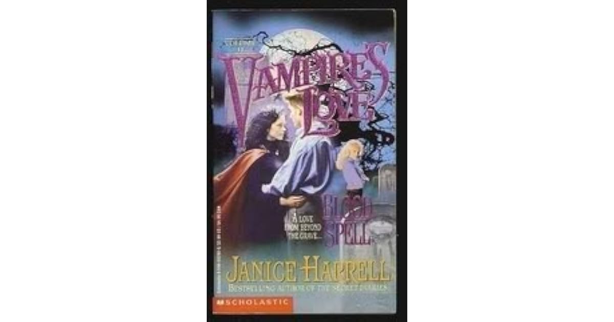 Blood Spell (Vampire's Love, #2) by Janice Harrell