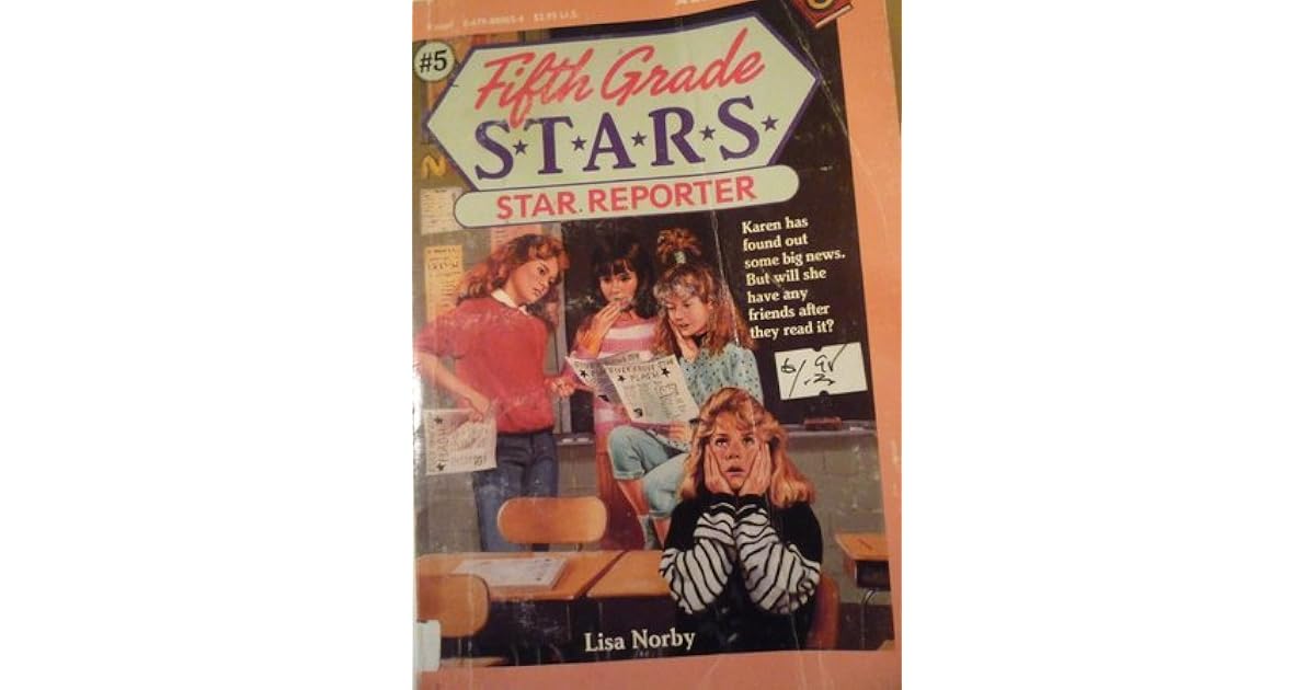 Star Reporter (Fifth Grade S.T.A.R.S, #5) by Lisa Norby