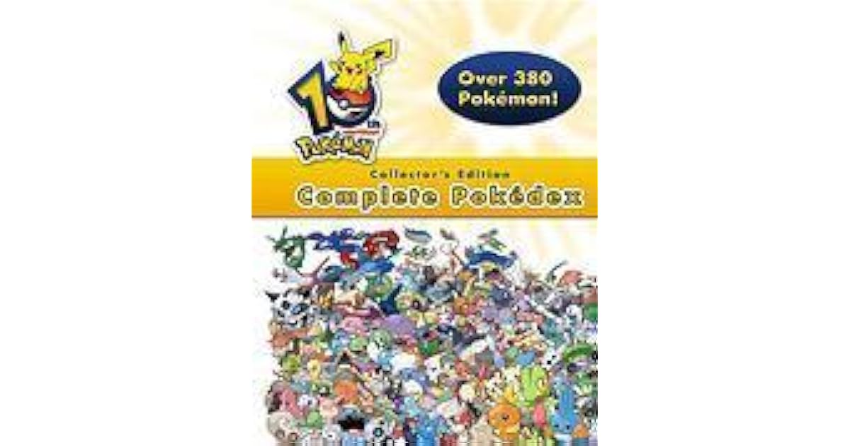 Pokemon 10th Anniversary Complete Pokedex Collector's Edition by Eric ...
