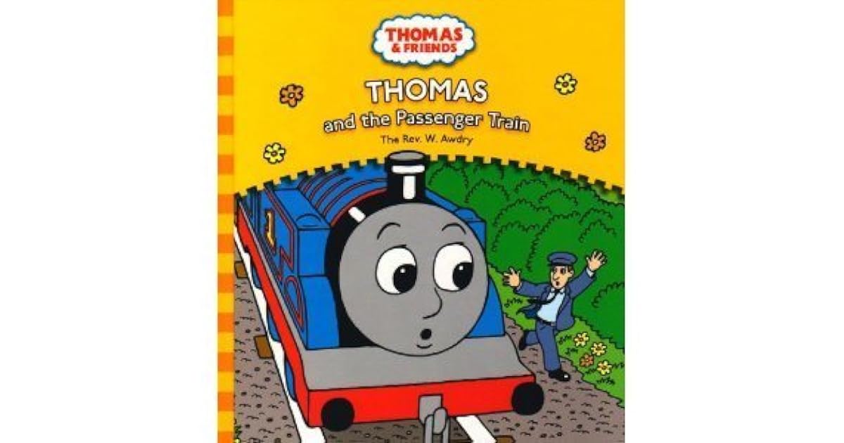 Thomas and the Passenger Train by Wilbert Awdry