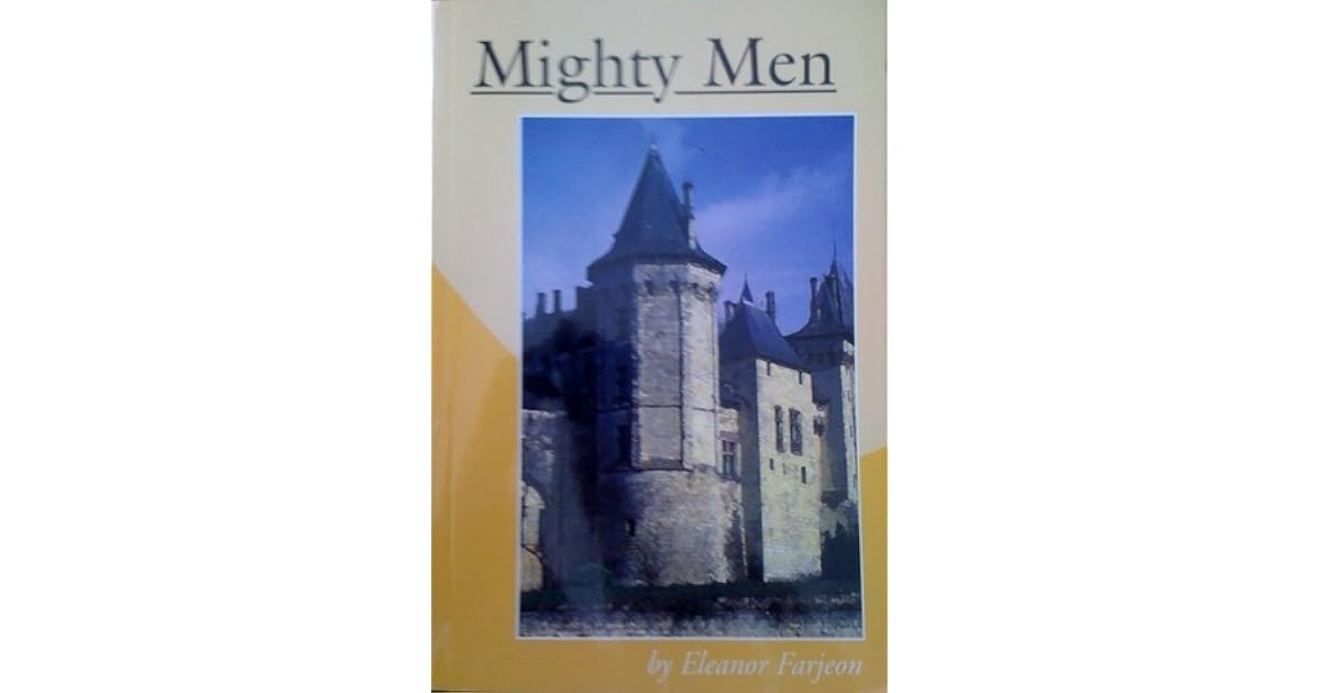 Mighty Men by Eleanor Farjeon