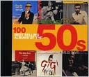 100 Best Selling Albums of the 50's by Charlotte Greig
