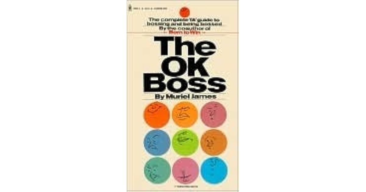 The OK Boss by Muriel James