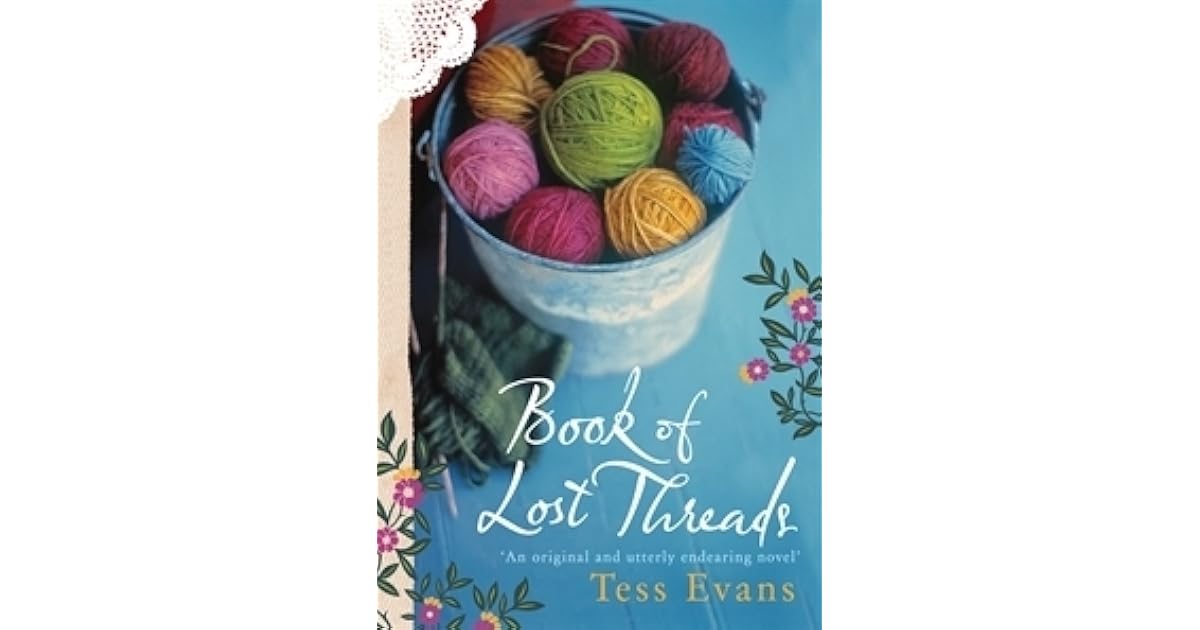 Book of Lost Threads by Tess Evans