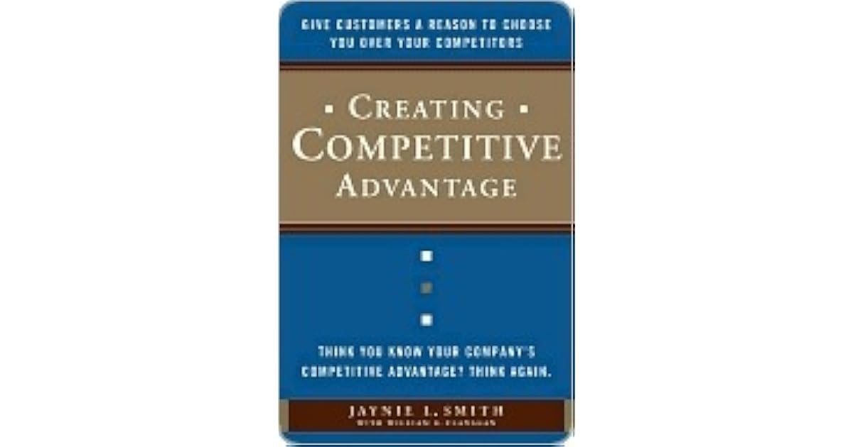 Creating Competitive Advantage Creating Competitive Advantage Creating Competitive Advantage by ...