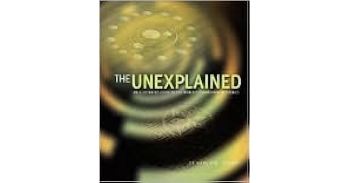 The Unexplained : An Illustrated Guide to the World's Paranormal ...