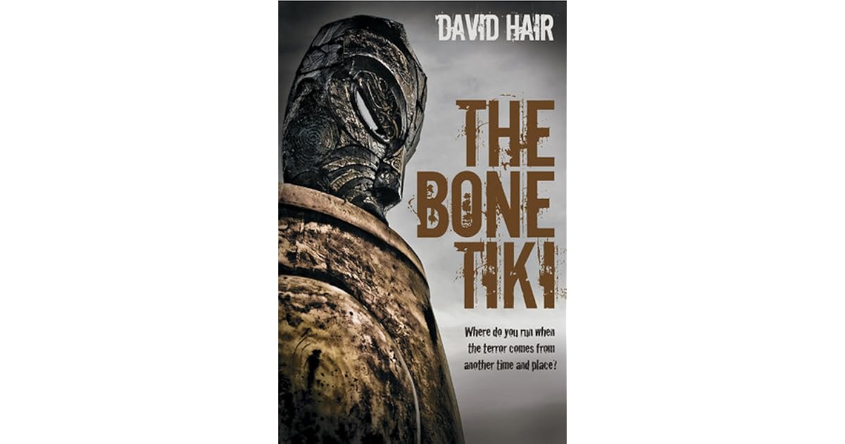 The Bone Tiki (Aotearoa, #1) by David Hair