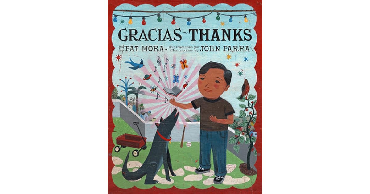 Gracias / Thanks by Pat Mora