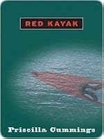 Red Kayak by Priscilla Cummings