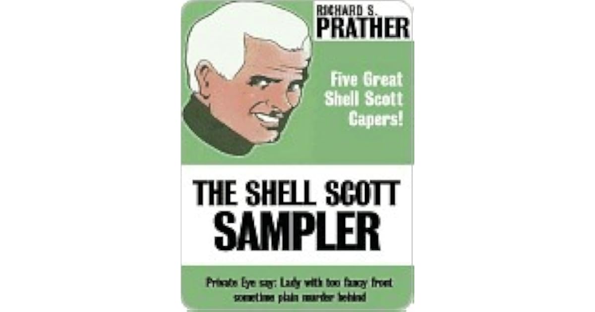 The Shell Scott Sampler by Richard S. Prather