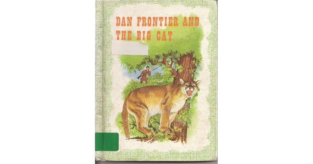 Dan Frontier and the Big Cat by William Hurley