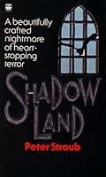 Shadowland by Peter Straub