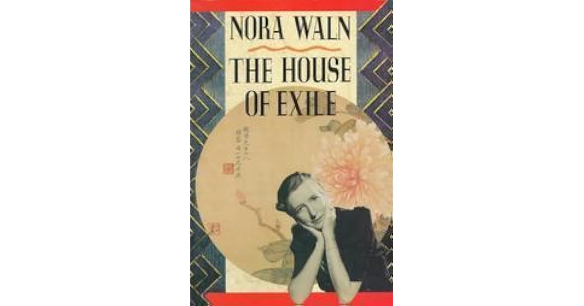 The House of Exile by Nora Waln