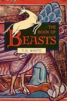 The Book of Beasts: Being a Translation from a Latin Bestiary of the ...