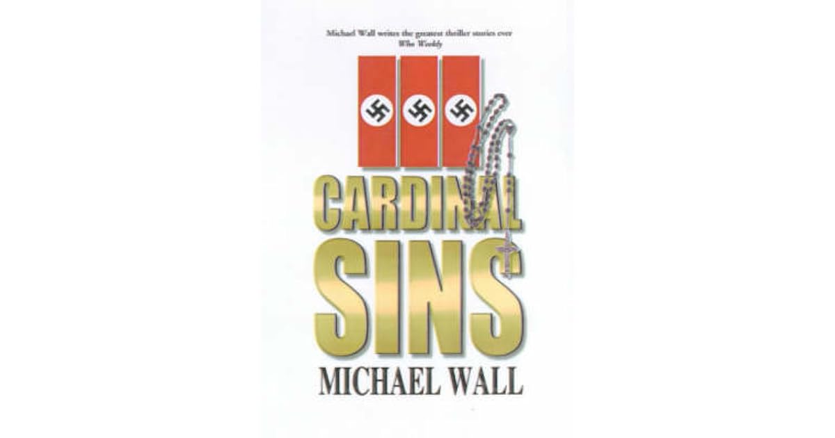 Cardinal Sins by Michael Wall