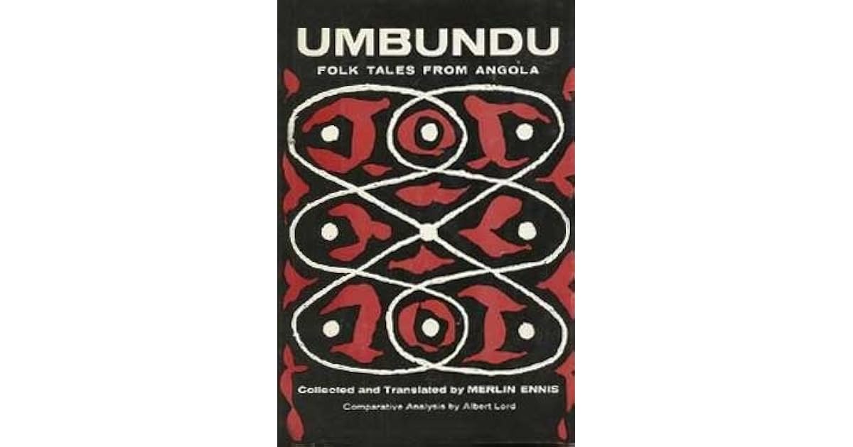 Umbundu: Folk Tales from Angola by Merlin Ennis