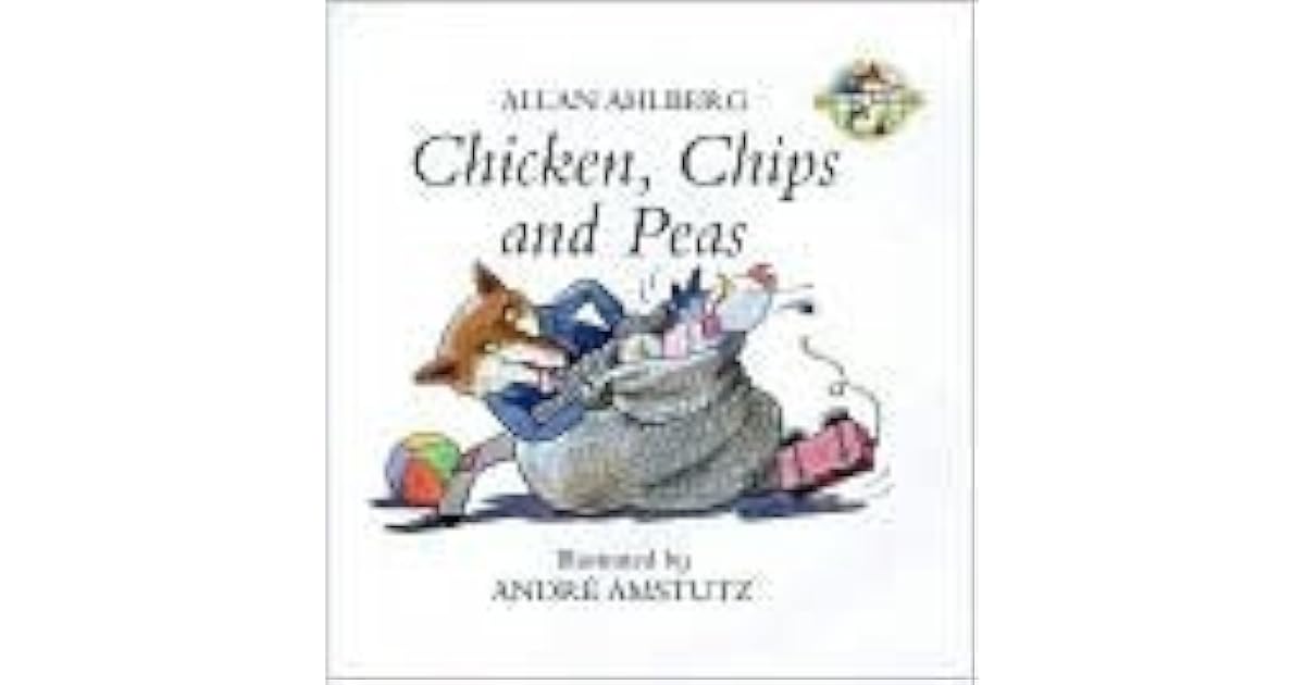 Chicken, Chips and Peas (Fast Fox, Slow Dog, #1) by Allan Ahlberg
