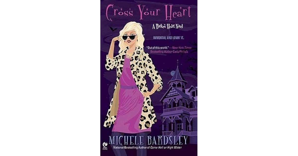 Cross Your Heart (Broken Heart #7) by Michele Bardsley