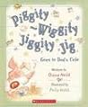 Piggity-Wiggity Jiggity Jig by Diana Neild