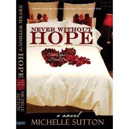 Never Without Hope (Sacred Vows, #1) by Michelle Sutton — Reviews ...
