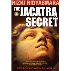 The Jacatra Secret by Rizki Ridyasmara — Reviews, Discussion, Bookclubs ...
