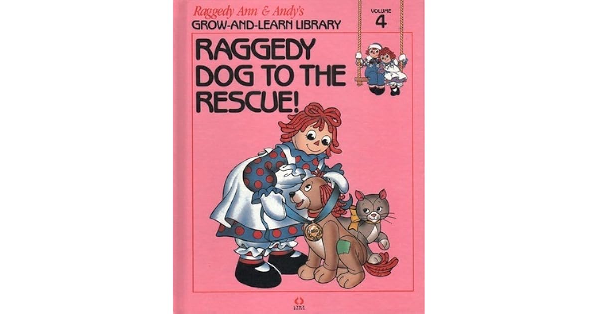 Raggedy Dog to the Rescue! by Lynx Books