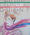 Quant by Quant: The Autobiography of Mary Quant by Mary Quant