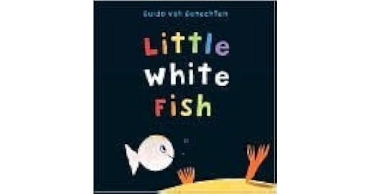 Little White Fish by Guido Van Genechten