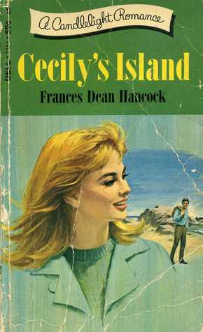 Cecily's Island by Frances Dean Hancock