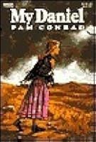My Daniel by Pam Conrad