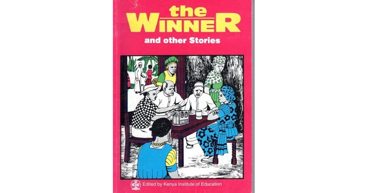 The Winner and other Stories by Kenya Institute of Education
