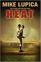 Heat by Mike Lupica
