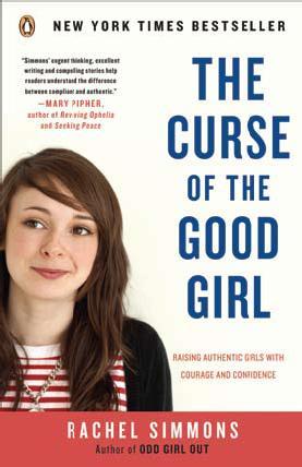 PDF Download The Curse of the Good Girl: Raising Authentic Girls with ...