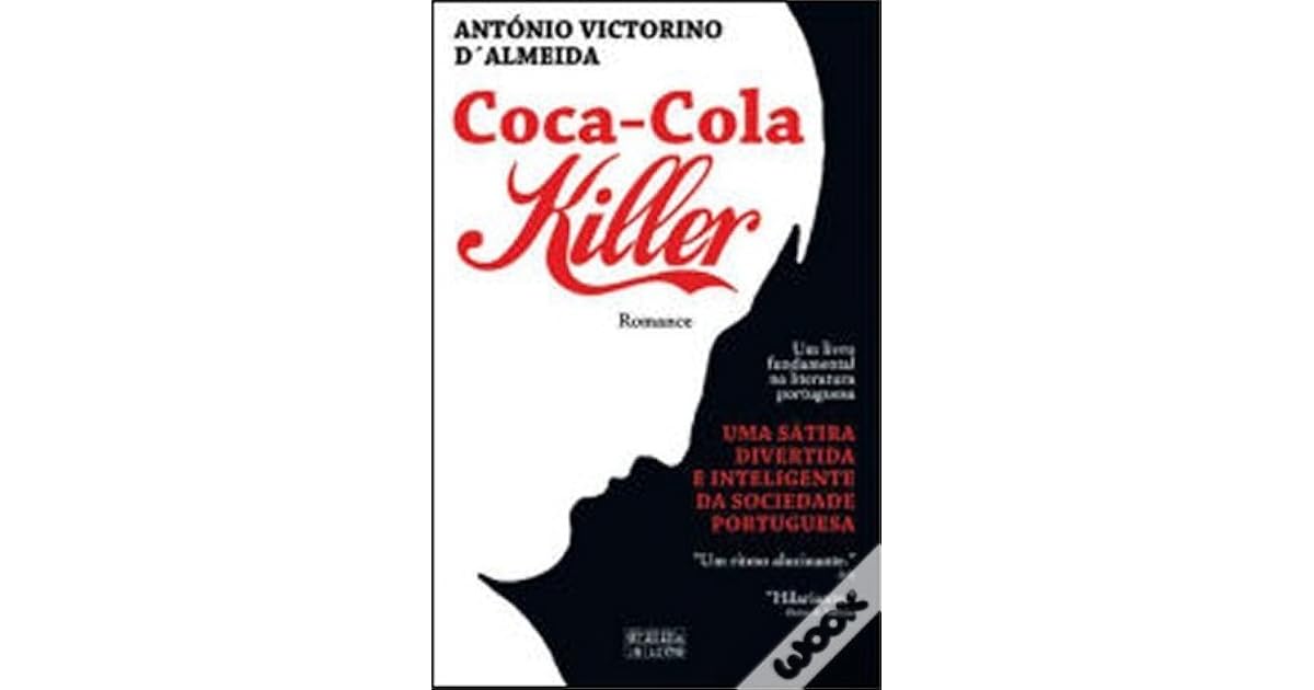 Coca-Cola Killer by António Victorino d'Almeida
