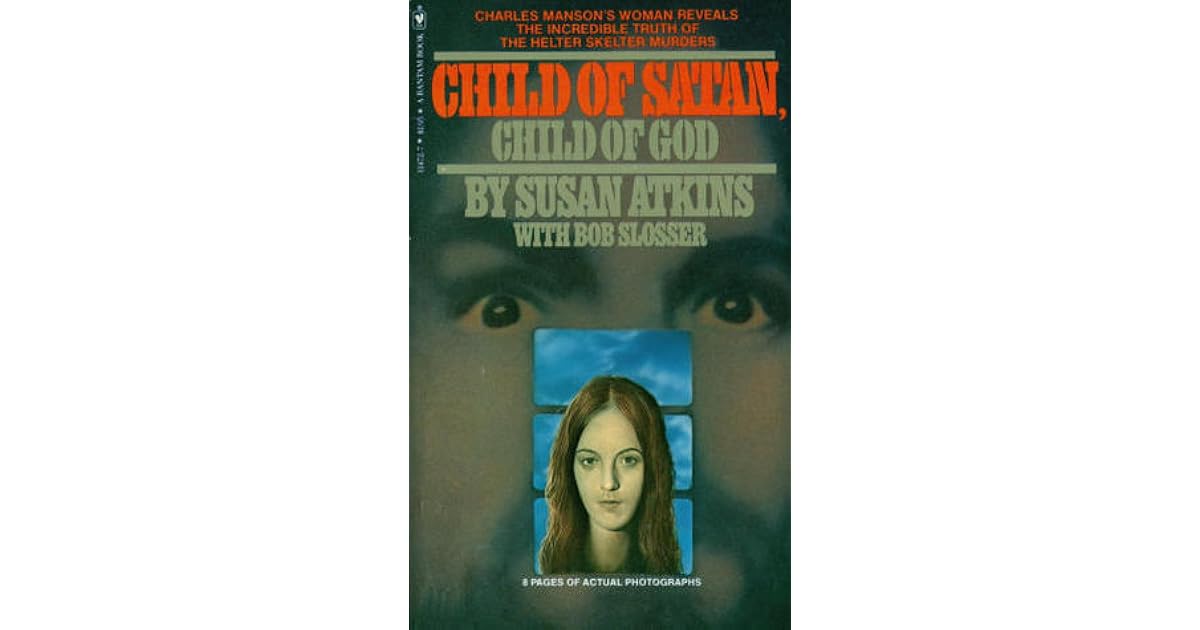 Child of Satan, Child of God by Bob Slosser