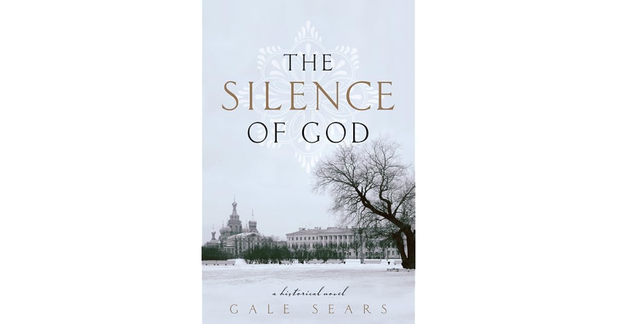 The Silence of God by Gale Sears