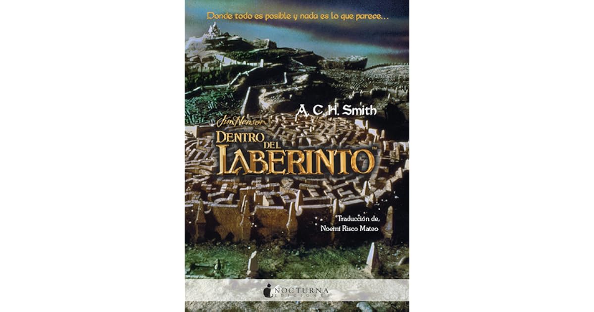 Dentro del laberinto by A.C.H. Smith